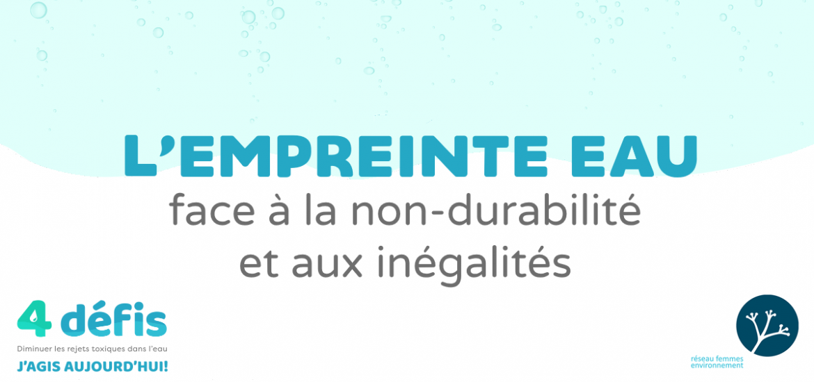 L’empreinte eau : face à la non-durabilité et aux inégalités - Réseau des femmes en environnement